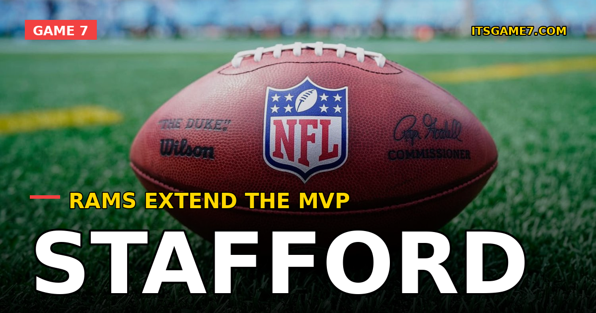 Matthew Stafford's New Rams Contract: $55M Extension Keeps the MVP in L ...