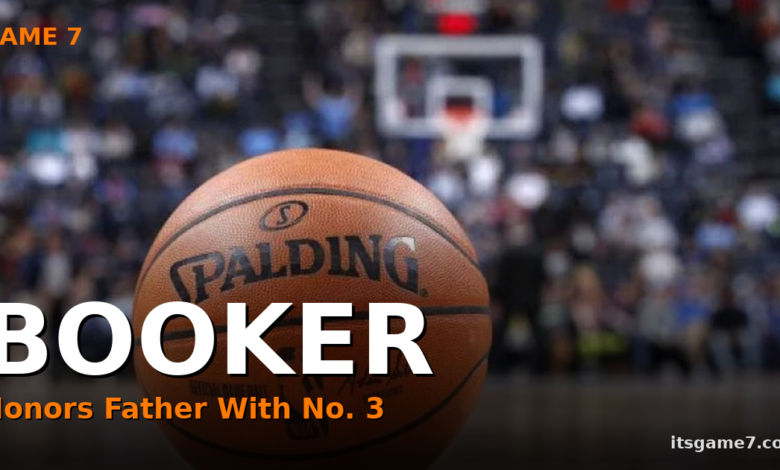 Devin Booker Is Changing His Jersey Number to Honor His Father. The ...