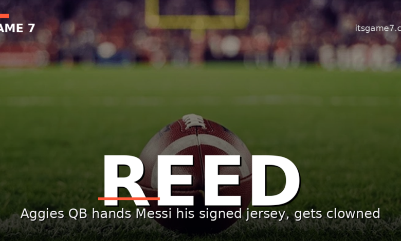 Texas A&M QB Marcel Reed Roasted for Giving Lionel Messi an Autographed ...