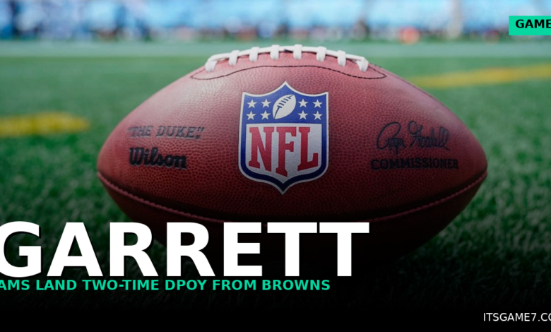 Myles Garrett Is a Ram Now. The Rams Just Got the Best Pass Rusher in ...