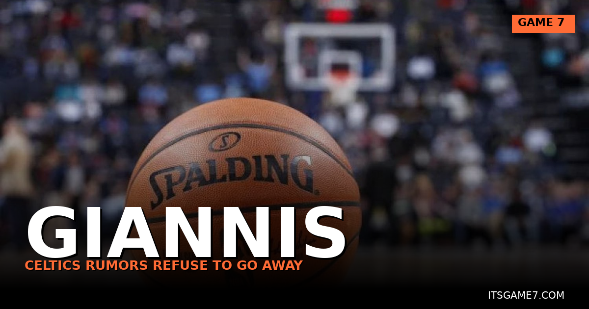 Giannis Antetokounmpo to the Celtics? The Latest Trade Rumor Will Not ...