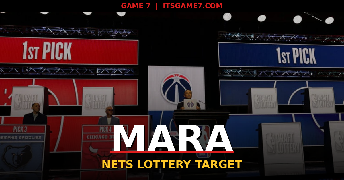 Aday Mara Linked to Nets in 2026 NBA Draft Lottery - Game 7